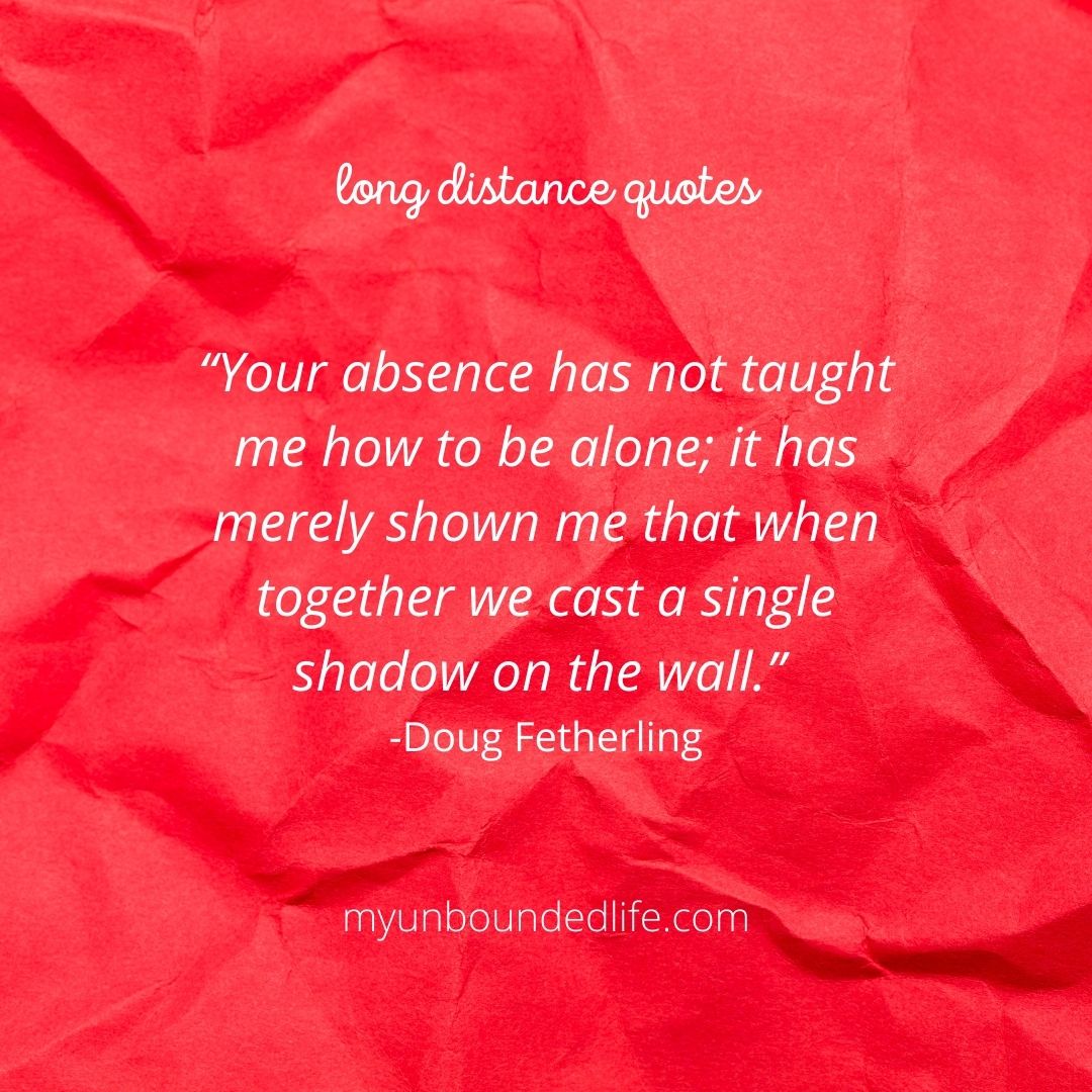 Inspiring Long Distance Relationship Quotes